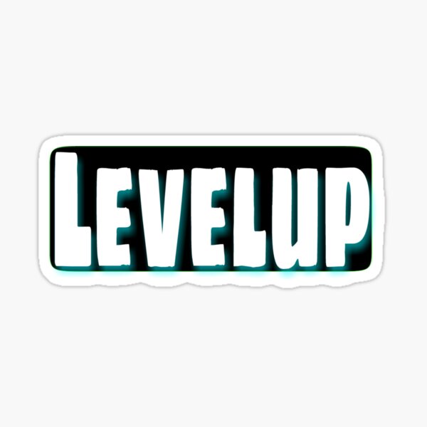 "Levelup" Sticker by 59SHOP24 | Redbubble