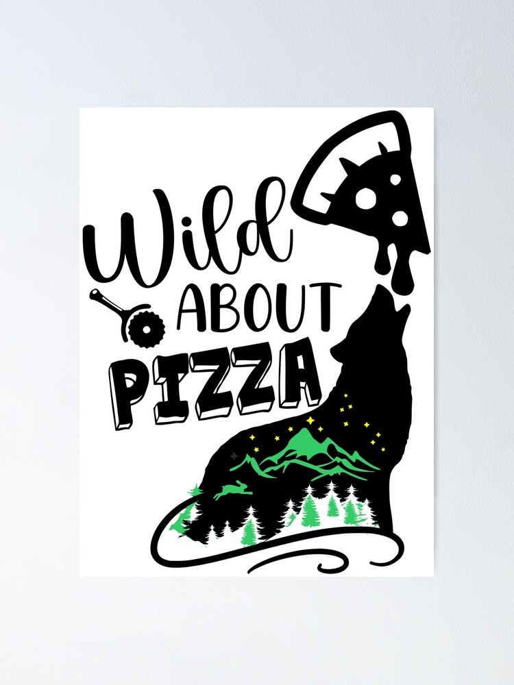 "Wild about Pizza Wolf eating design" Poster by dulceliving | Redbubble