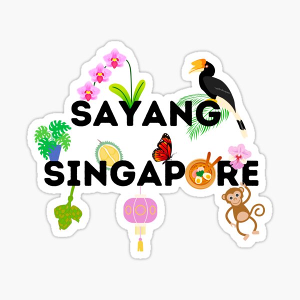 "Sayang Singapore Art" Sticker for Sale by Wennebabs | Redbubble