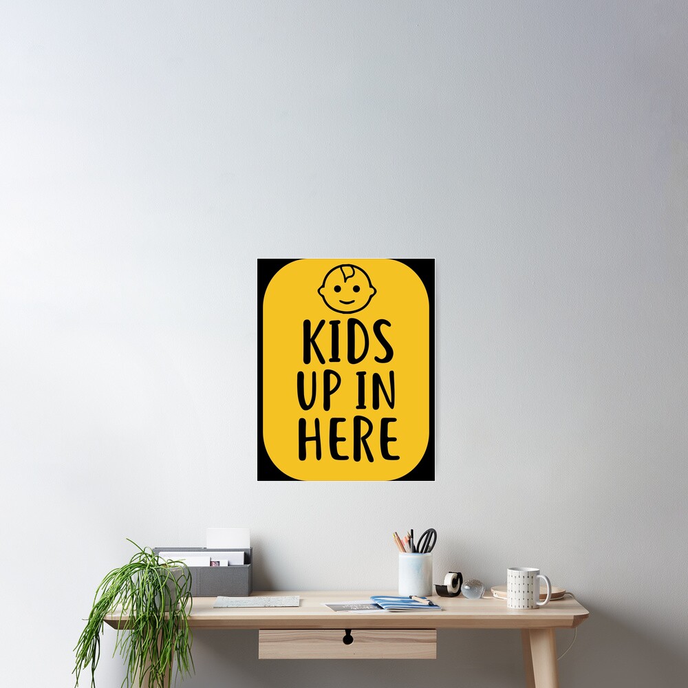"Kinder hier oben Aufkleber" Poster von MHabeeb | Redbubble