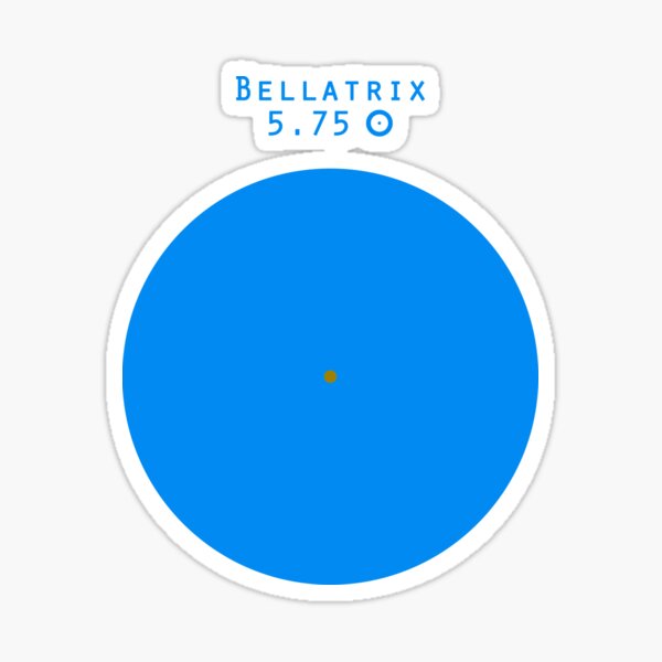"Bellatrix - Sun size comparison" Sticker for Sale by MetaPhyStore | Redbubble
