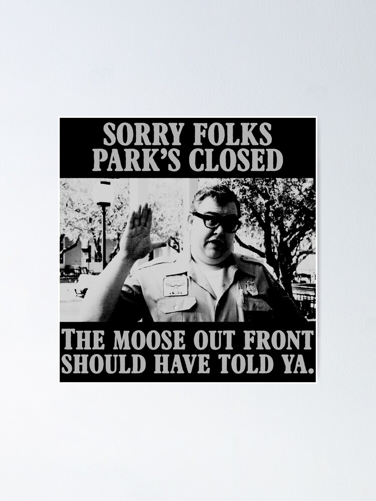 "John Candy - National Lampoons - Sorry Folks Parks Closed" Poster for ...