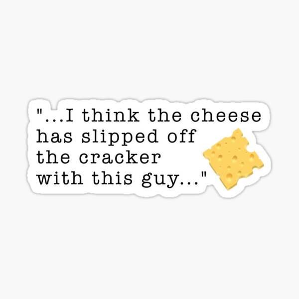 "DOUG FORD -ism: Cheese Slipped Off the Cracker" Sticker by ErnestJoy ...