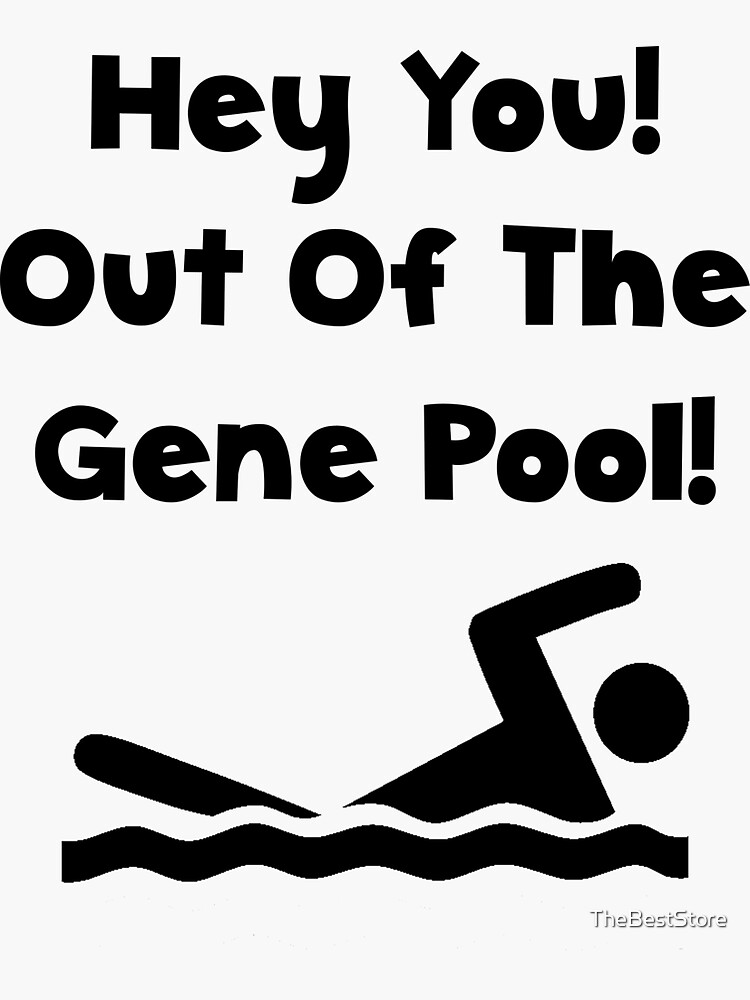 "Gene Pool" Sticker for Sale by TheBestStore | Redbubble