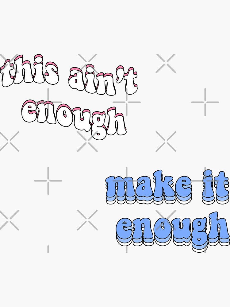 "Make It Enough Pack" Sticker for Sale by Lunas-Bloom | Redbubble