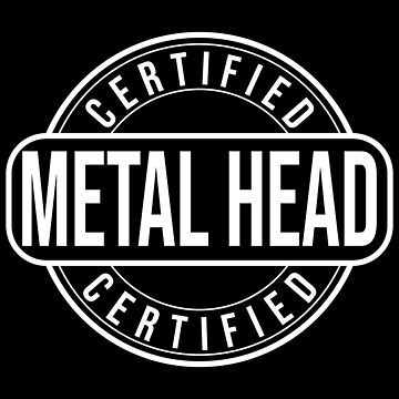 "Certified Metal Head" Sticker for Sale by RolikaPod | Redbubble