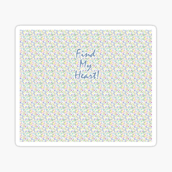 "Find My Heart... Valentine" Sticker by RixxDesigns | Redbubble