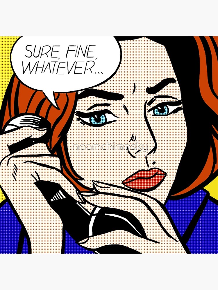 "Sure, Fine, Whatever" Photographic Print for Sale by noamchimpsky ...