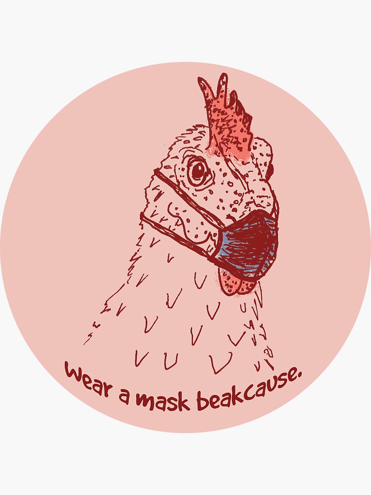 "Hen Says Wear a Mask" Sticker for Sale by beastandburrow | Redbubble