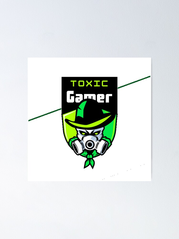 "Toxic Gamer" Poster by EmJeySmart | Redbubble