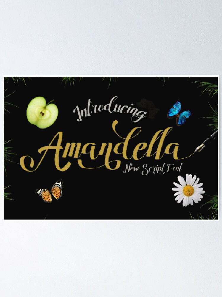 "Amandella Script" Poster by aisha-1411 | Redbubble