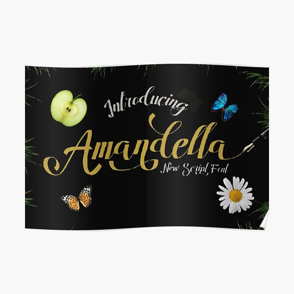 "Amandella Script" Poster by aisha-1411 | Redbubble