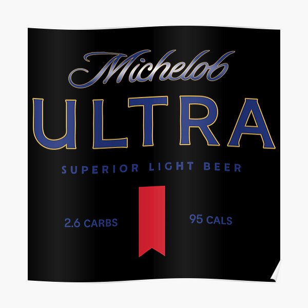 Michelob Ultra Posters | Redbubble