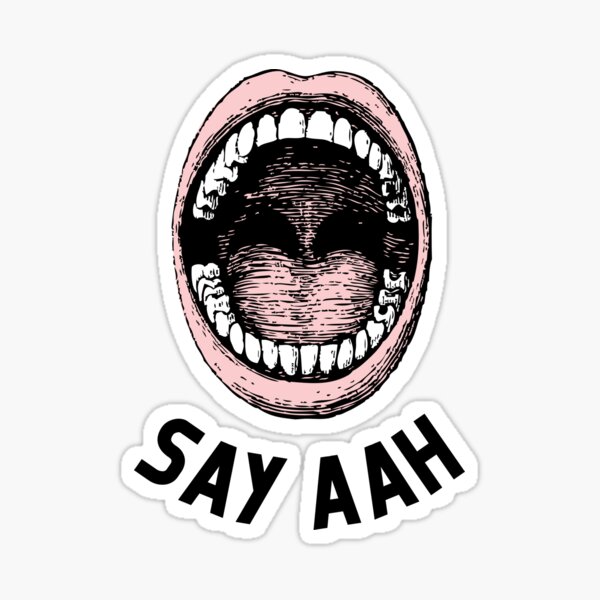 "Say Aah" Sticker for Sale by Kokoef | Redbubble