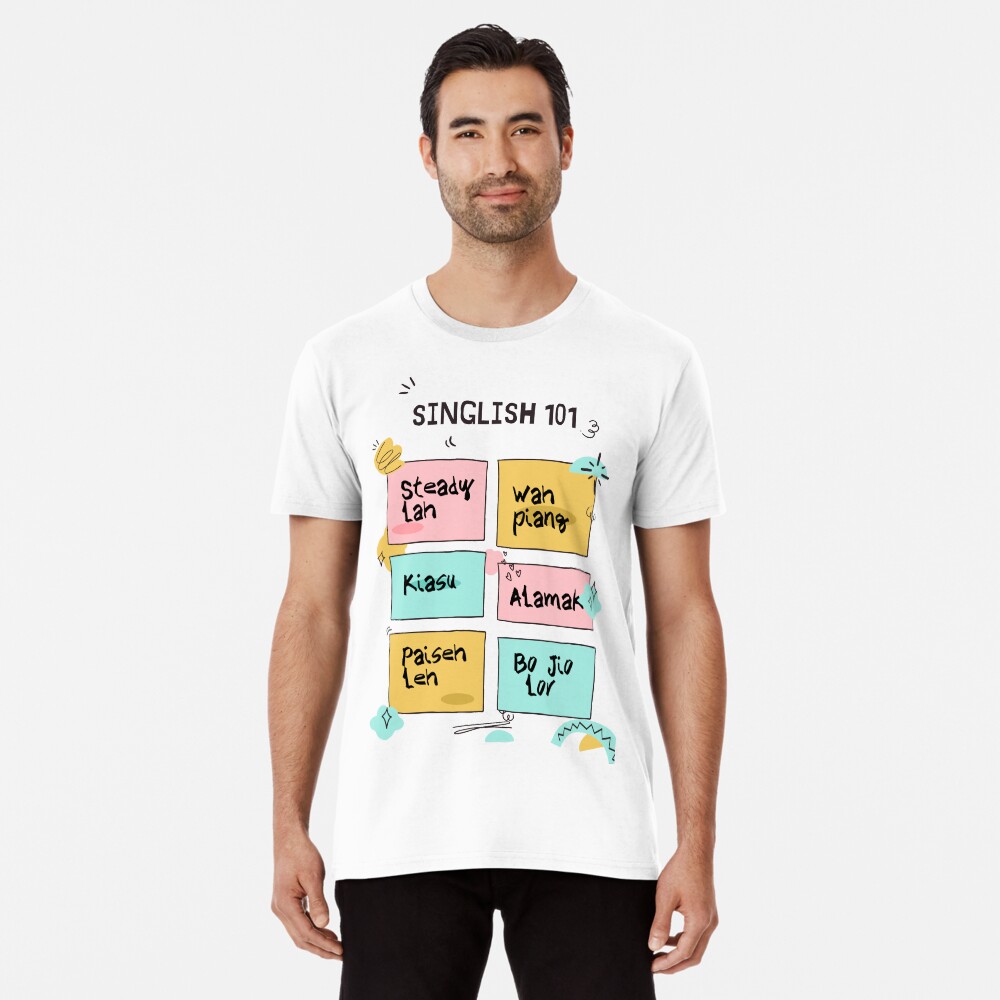 "Singlish 101 - Singapore Vibes" Poster for Sale by MCoolOliver | Redbubble