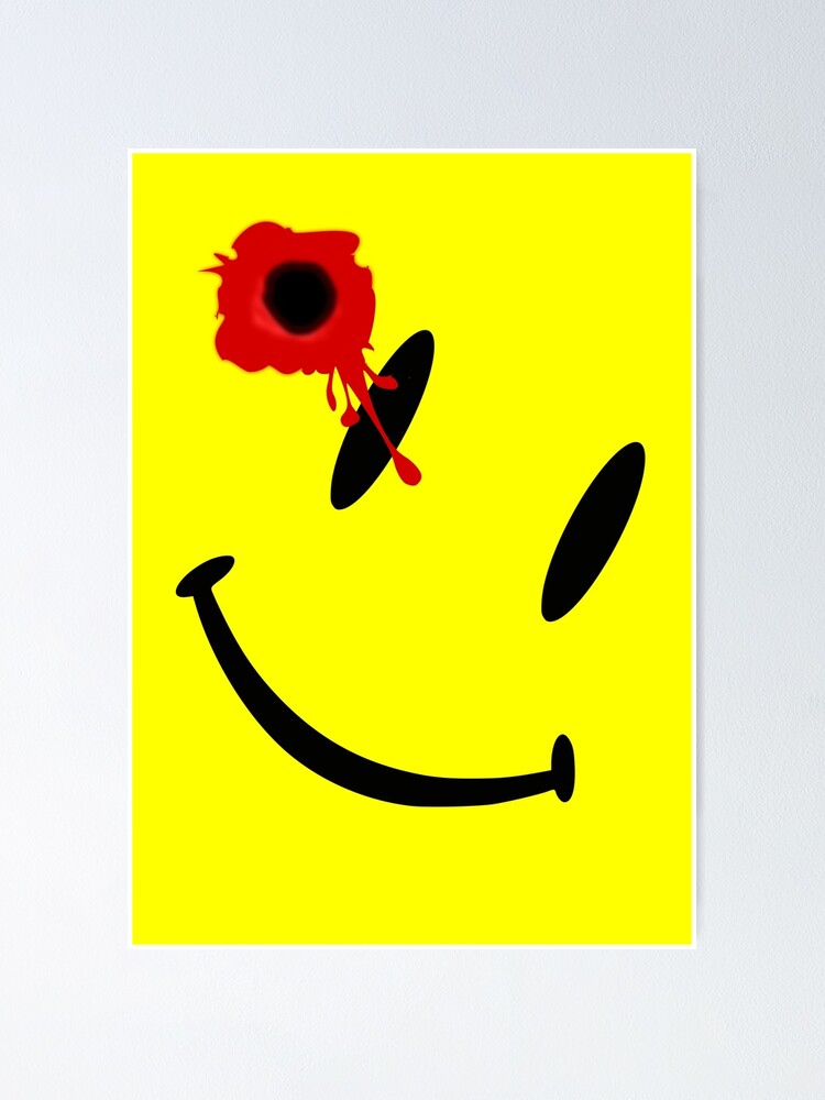 "SHOT IN SMILEY FACE, BULLET HOLE" Poster by XavierCarrera1 | Redbubble