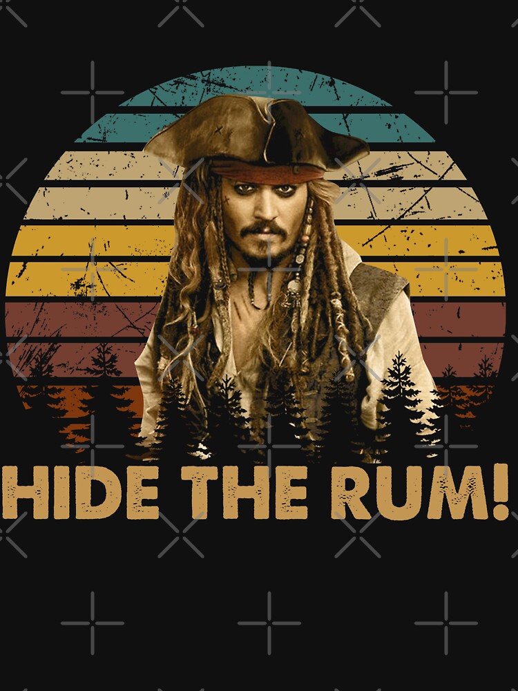 "Vintage Hide The Rum! - Captain Jack" T-shirt for Sale by LuisMelissa9 ...