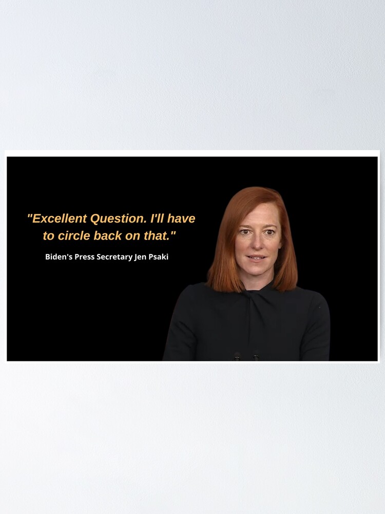 "Circle Back Jen Psaki" Poster by PoliticalArtist | Redbubble