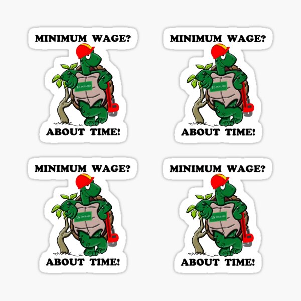 "Minimum Wage? About Time! Cartoon Turtle Wearing A Hard Hat And ...