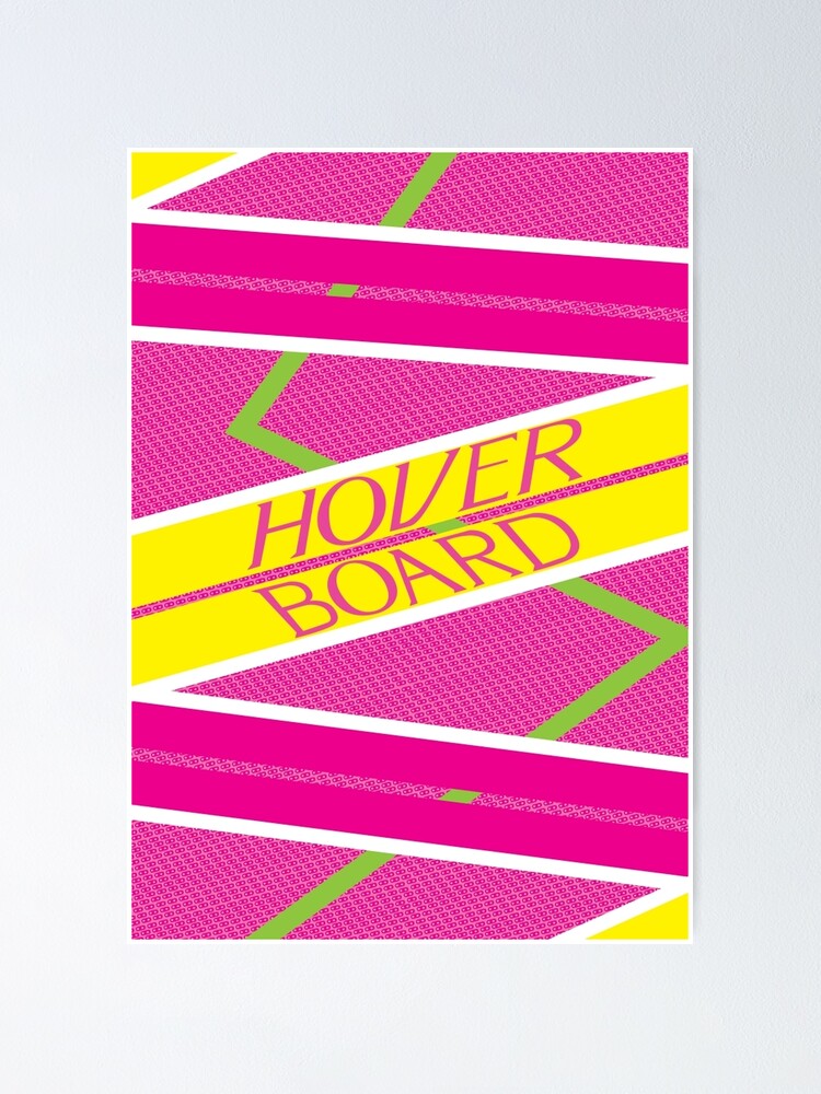 "Hoverboard" Poster by pgdn | Redbubble