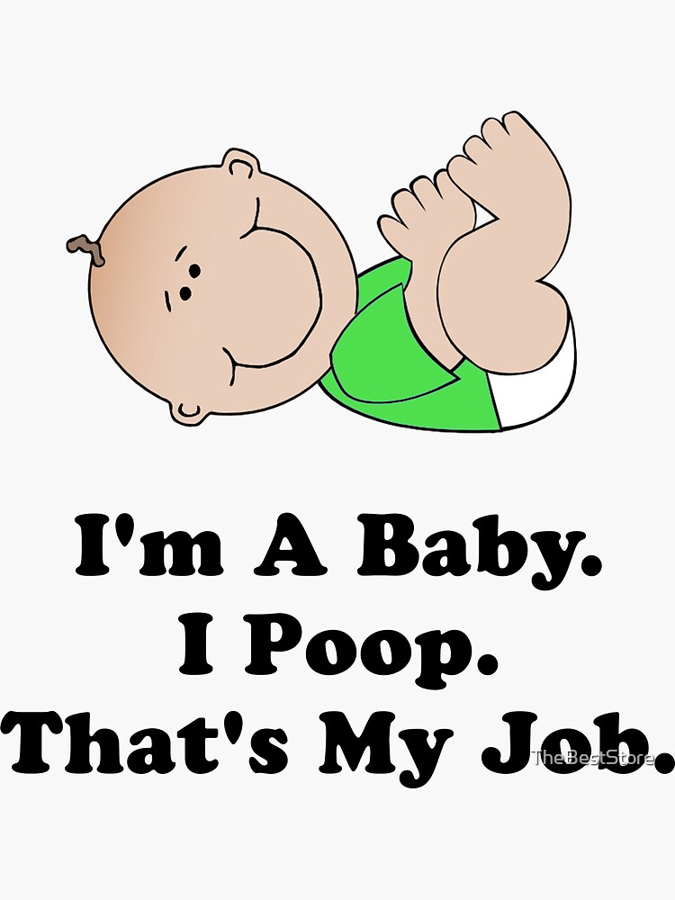 "Baby Poop Job" Sticker for Sale by TheBestStore | Redbubble