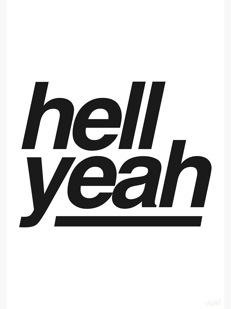 "Hell Yeah - Typography " Sticker for Sale by VOUVART | Redbubble