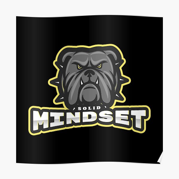 "Bulldog Mindset" Poster by MentalSavage | Redbubble