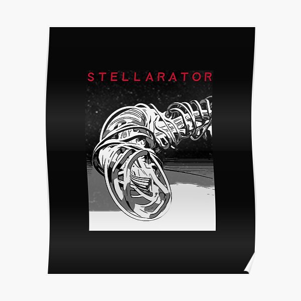 "Nuclear Fusion The Stellarator A" Poster by Cre4tive-Fusion | Redbubble