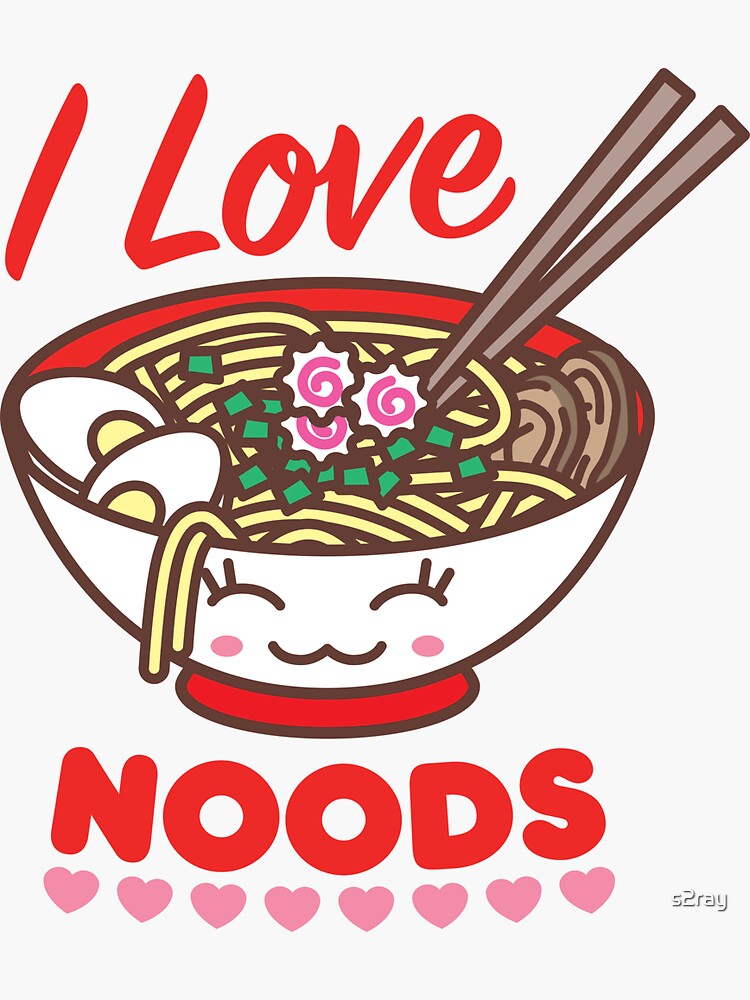 "I Love Noods Meme Funny Kawaii Ramen Noodle Bowl" Sticker for Sale by ...