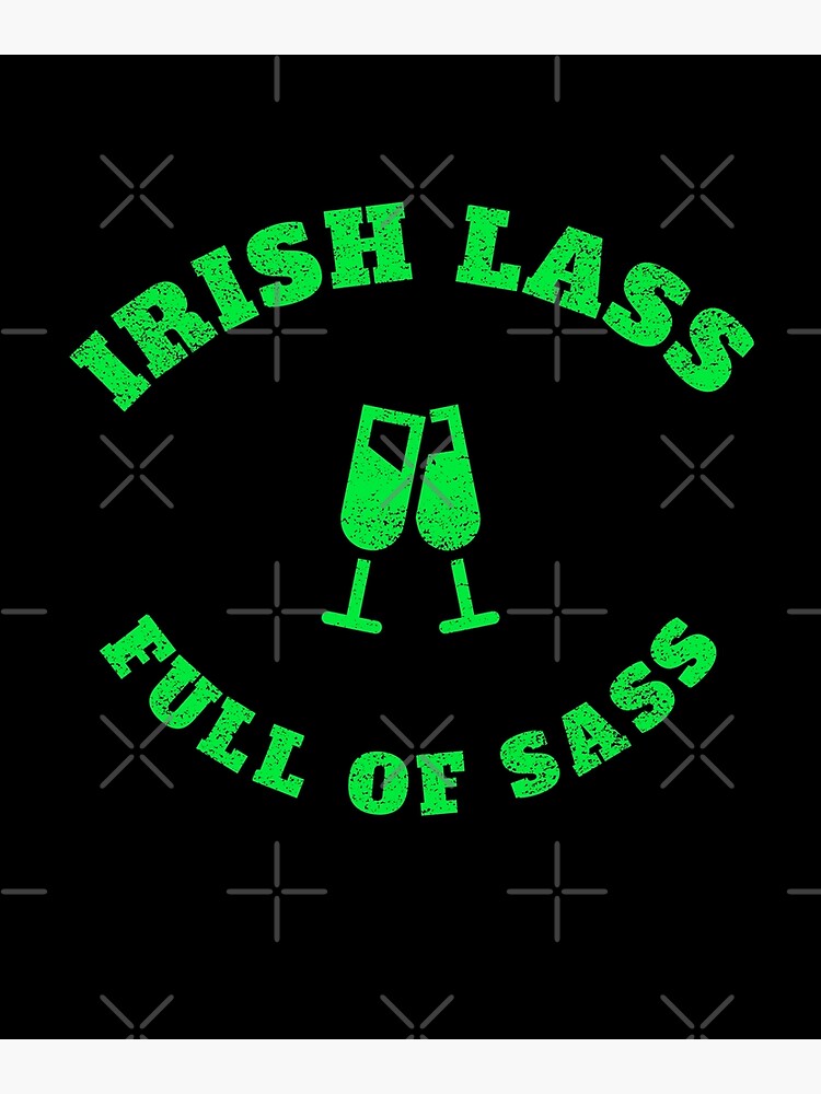 "The Irish Lass Full Of Sass" Poster by DARBOL-DESIGN | Redbubble