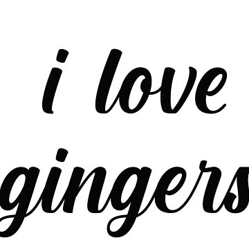 "I Love Gingers" Sticker for Sale by redlewdesign | Redbubble