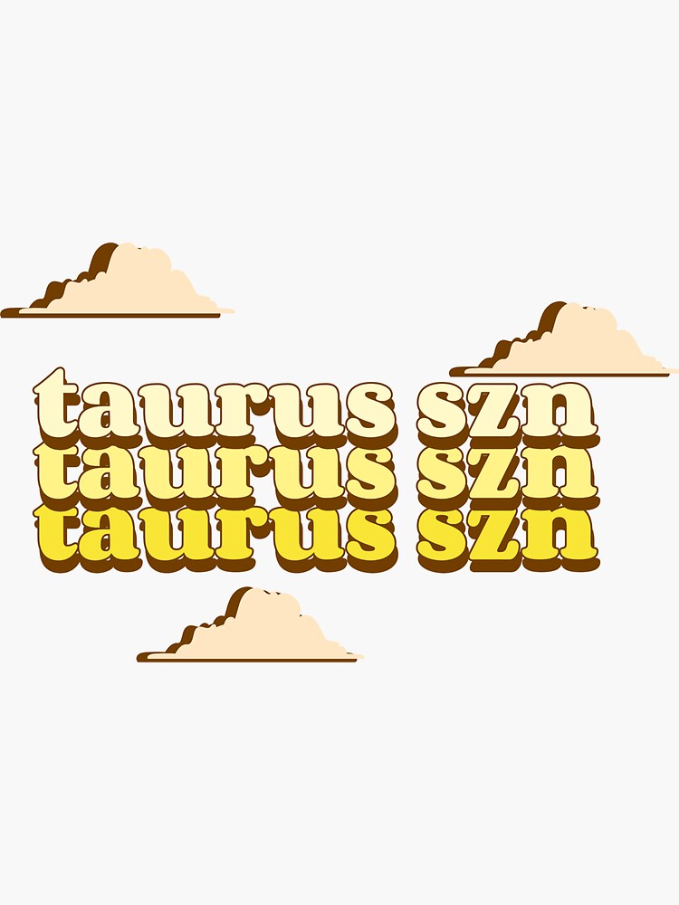 "Taurus Szn, Taurus Season, Zodiac, Astrology" Sticker for Sale by ...