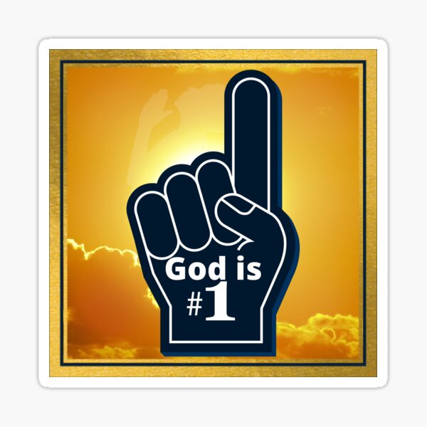 "God is #1" Sticker by D-Winch | Redbubble