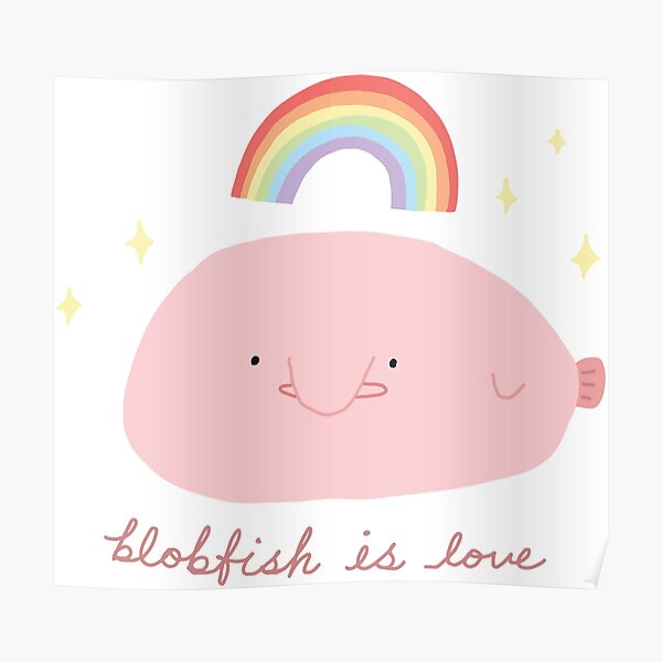 Blobfish Posters | Redbubble