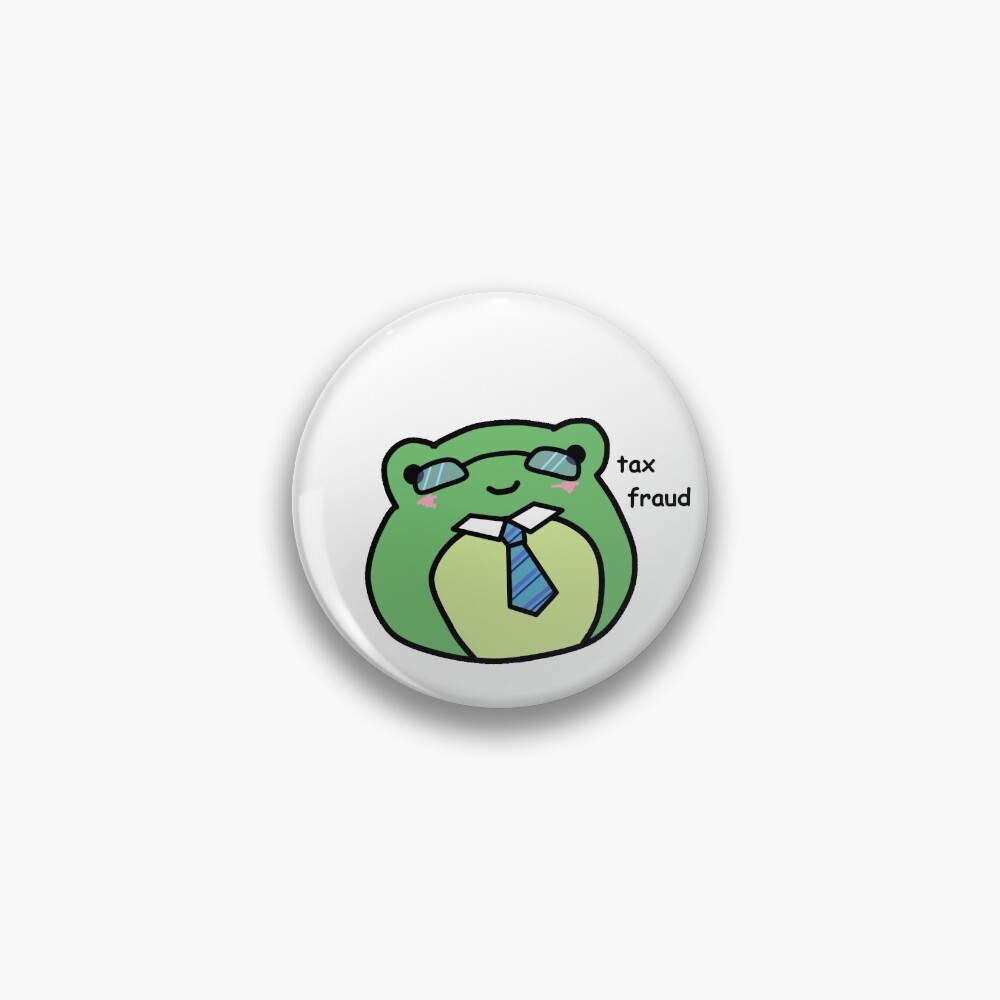 "Tax Fraud Frog" Pin for Sale by evievmholmes | Redbubble