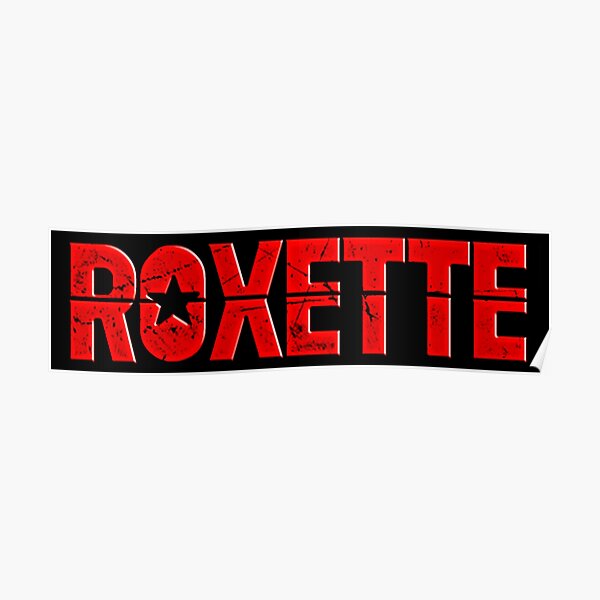 Roxette Posters | Redbubble