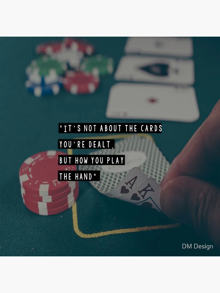 Poker Hand Quotes