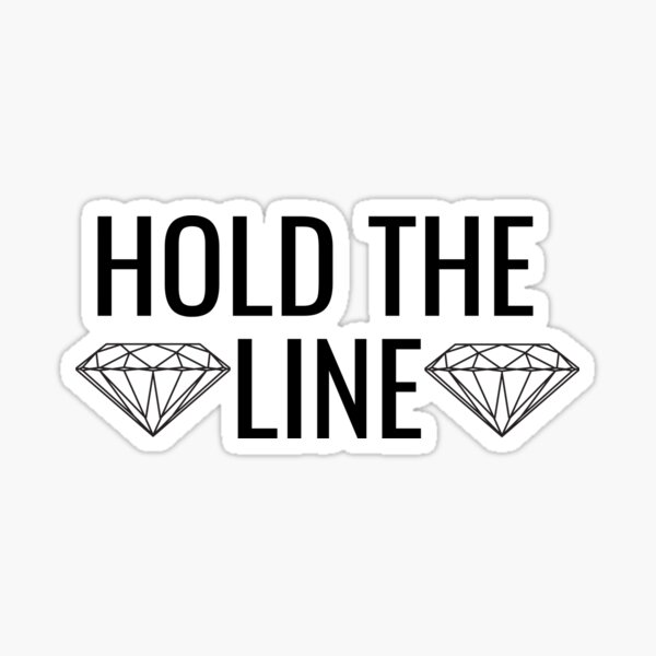 "HOLD THE LINE" Sticker for Sale by Junglebookshelf | Redbubble