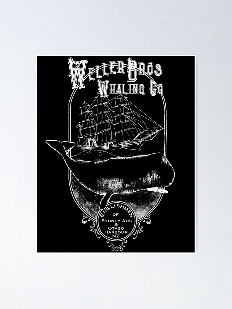 "Weller Brothers of the Wellerman Sea Shanty White on Black" Poster by ...