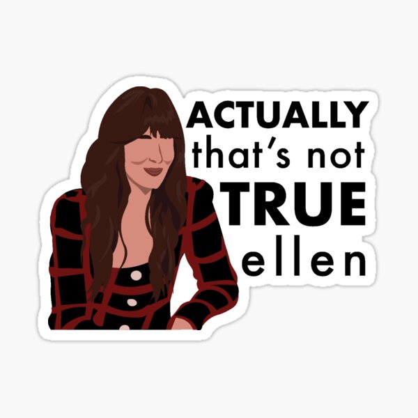 "actually that's not true ellen dakota johnson meme" Sticker for Sale ...