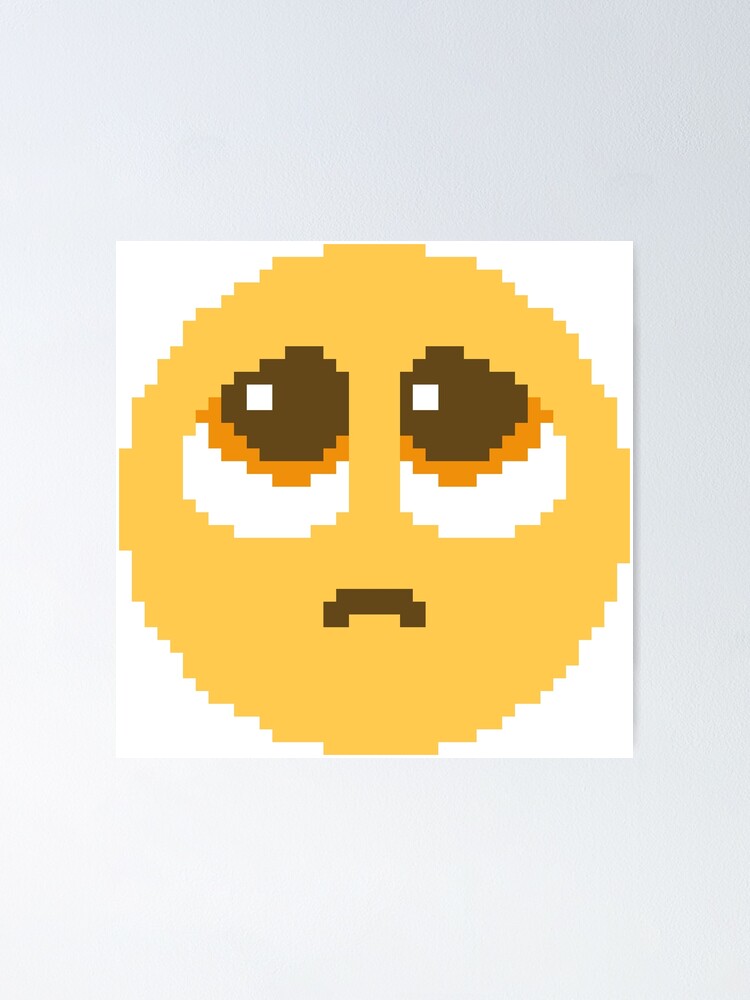 Pleading Face Pixel Discord Poster By Raindoe Redbubble