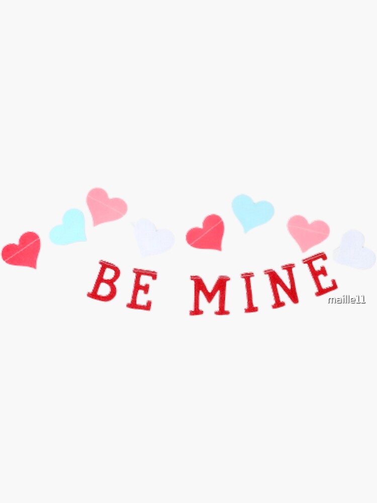 "Be mine Set Stickers" Sticker for Sale by maille11 | Redbubble