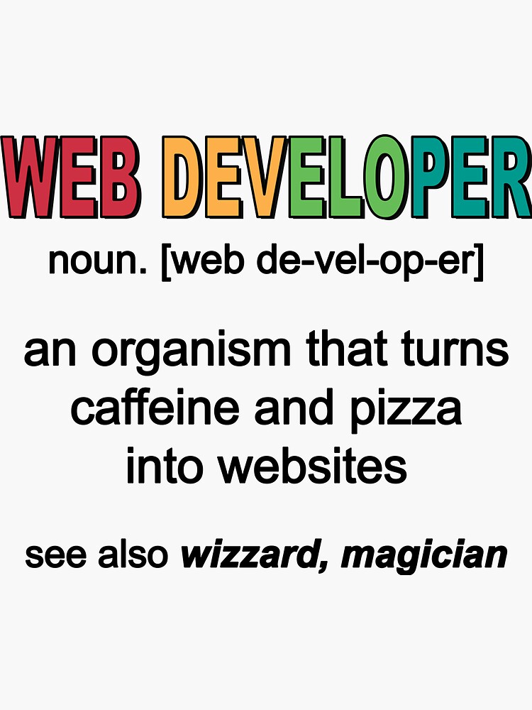 "Web Developer - Funny Definition" Sticker for Sale by MrDrajan | Redbubble