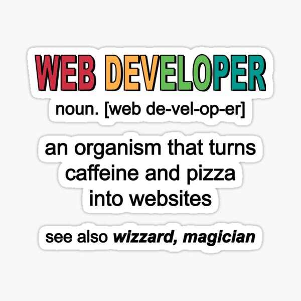 "Web Developer - Funny Definition" Sticker for Sale by MrDrajan | Redbubble