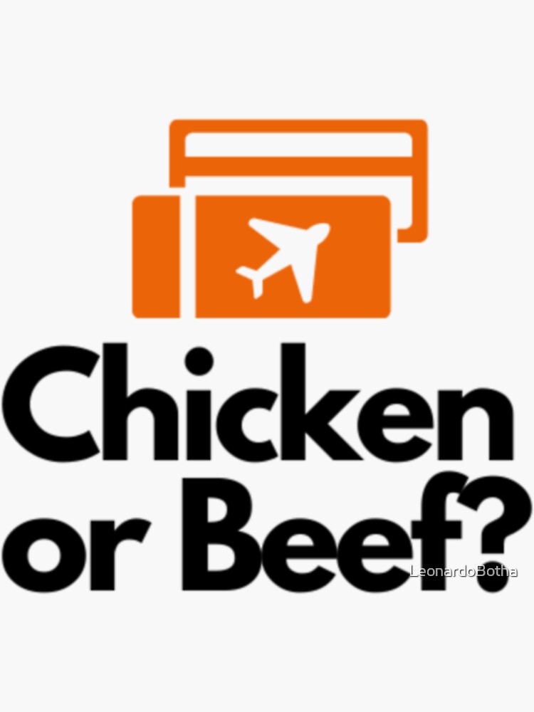 "Chicken or Beef" Sticker by LeonardoBotha | Redbubble