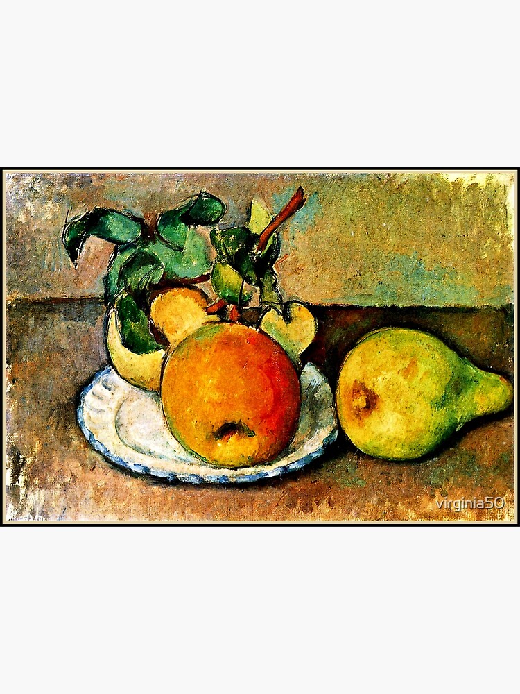 "Cezanne - Stillleben mit Äpfeln und Birnen" Fotodruck von virginia50 ...