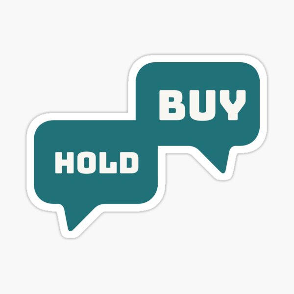 "Buy and Hold" Sticker for Sale by DrMutore | Redbubble