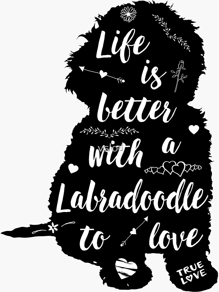 "Life Is Better with a Labradoodle to Love" Sticker for Sale by vslod ...