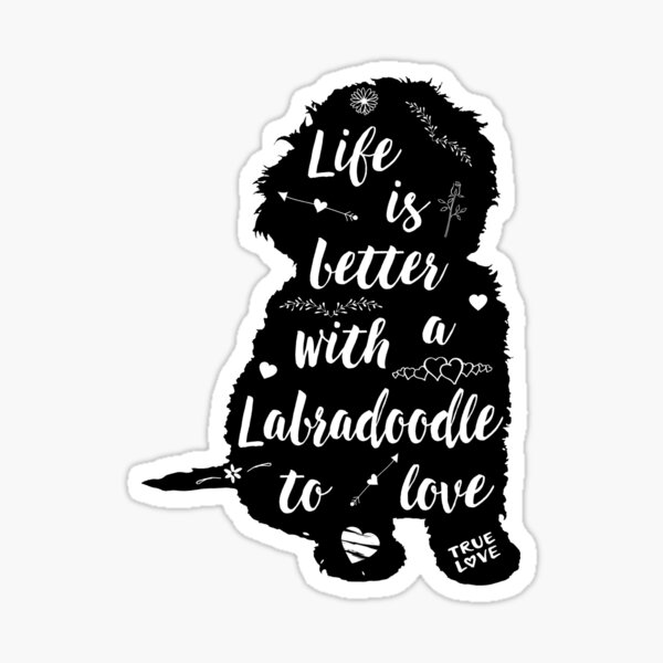 "Life Is Better with a Labradoodle to Love" Sticker for Sale by vslod ...