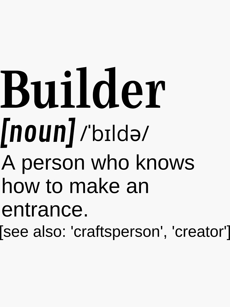 "Builder Clever and Funny Definition for Builders, Carpenters ...